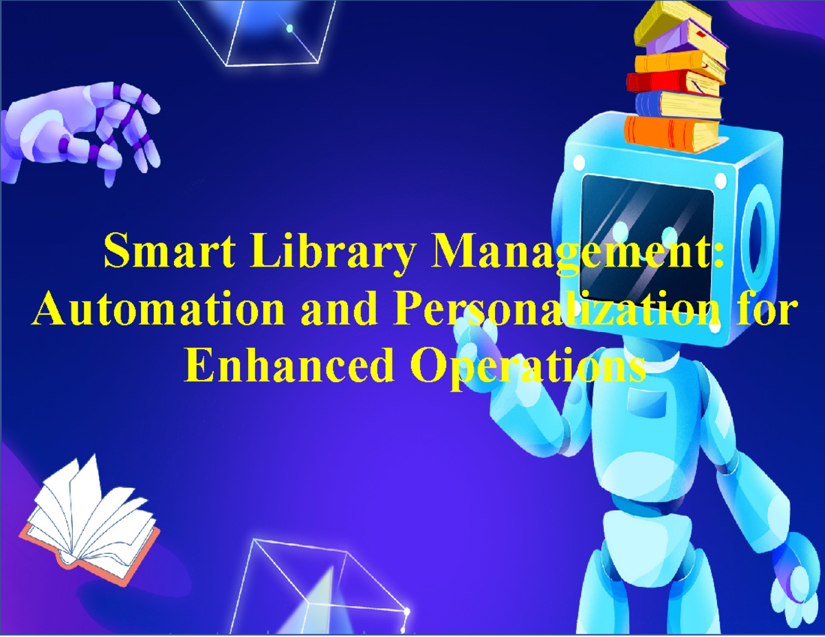 Smart Library PPT - Smart Library Management: Automation and ...