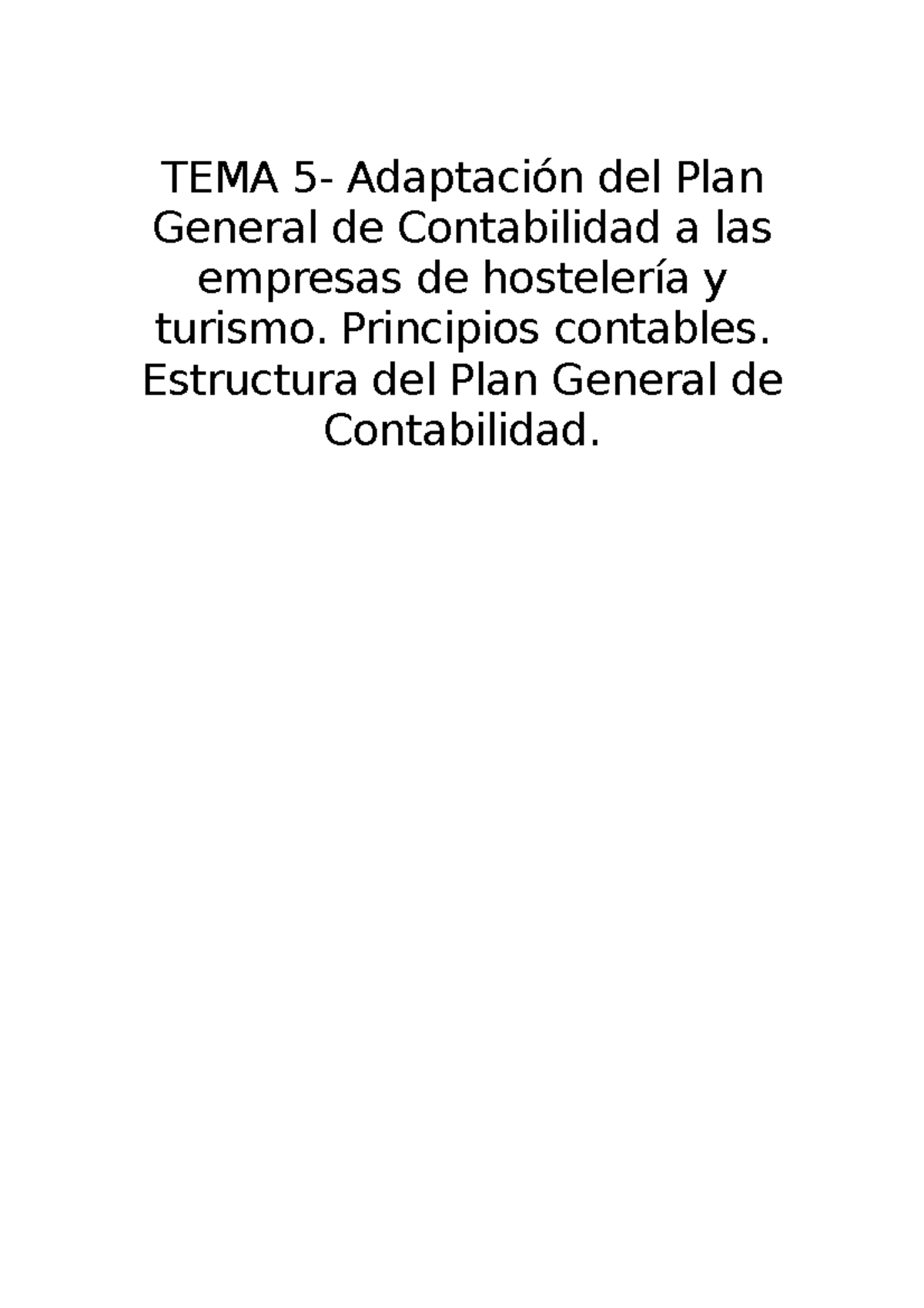 TEMA 5 - Tema 5- Adaptación del PGC para empresas de HyT temario MAD oposiciones - TEMA 5- - Studocu