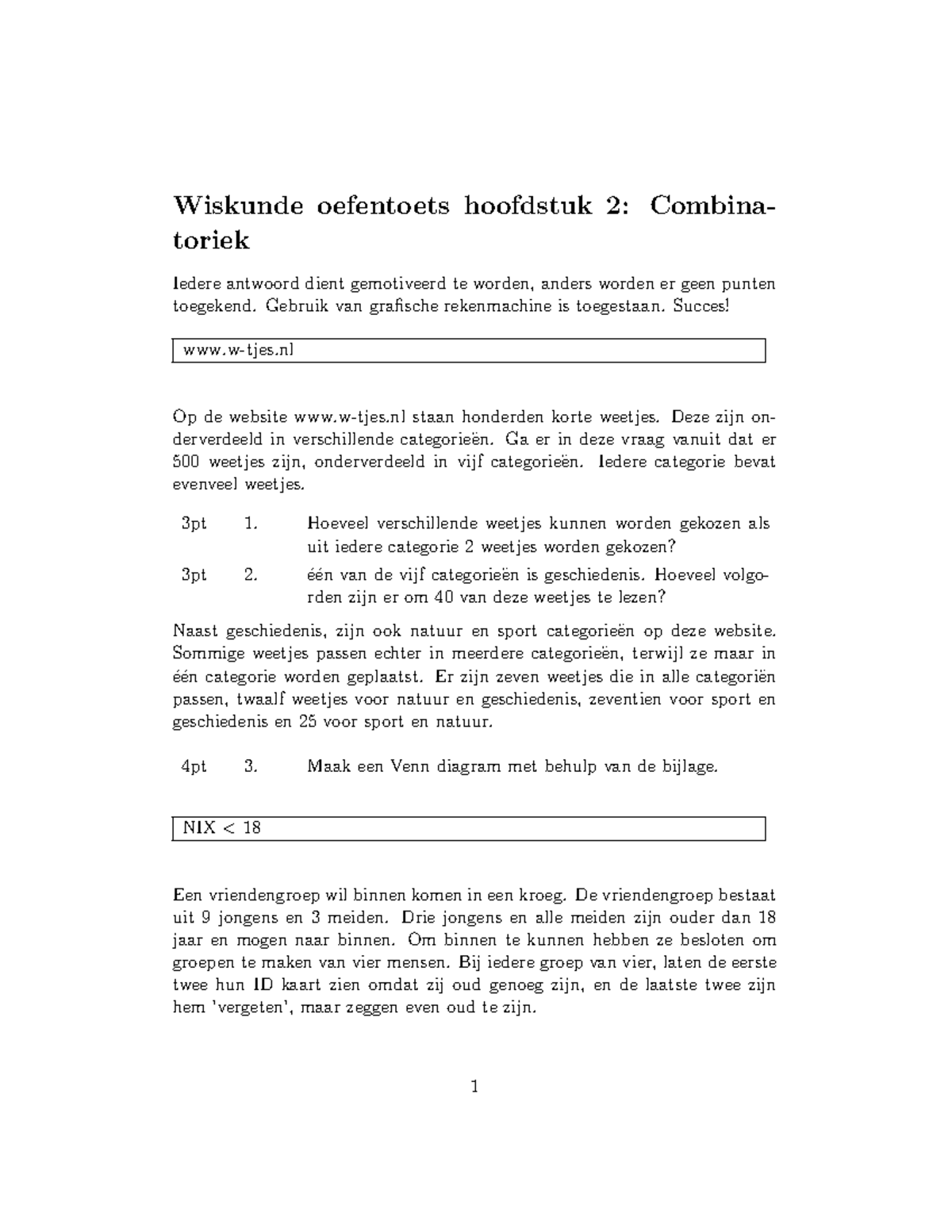 Toets 2 - Wiskunde oefentoets hoofdstuk 2: Combina- toriek Iedere ...