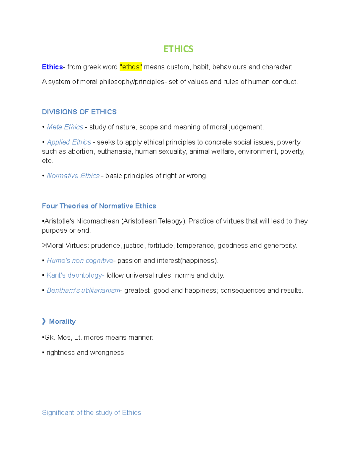 Ethics - ABOUT MORAL PRINCIPLES - ETHICS Ethics - from greek word ...