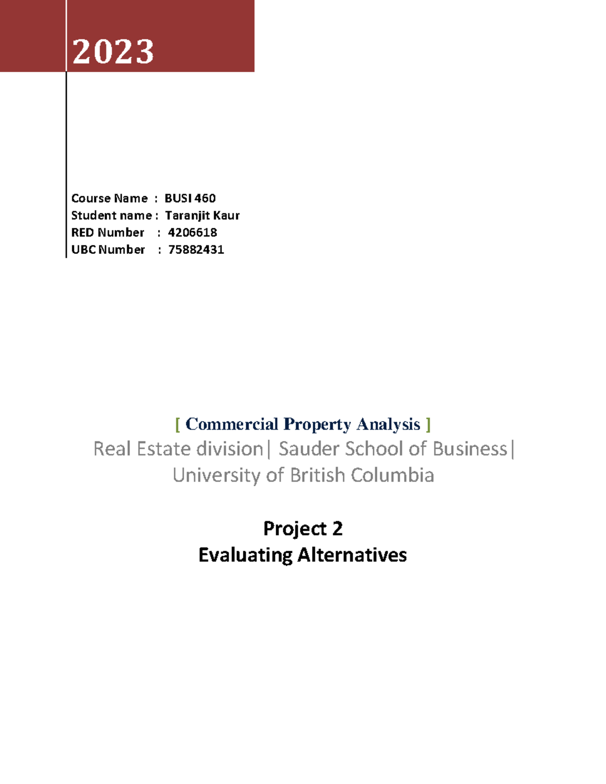 BUSI 460 Project 2 - 2023 Course Name : BUSI 460 Student name ...