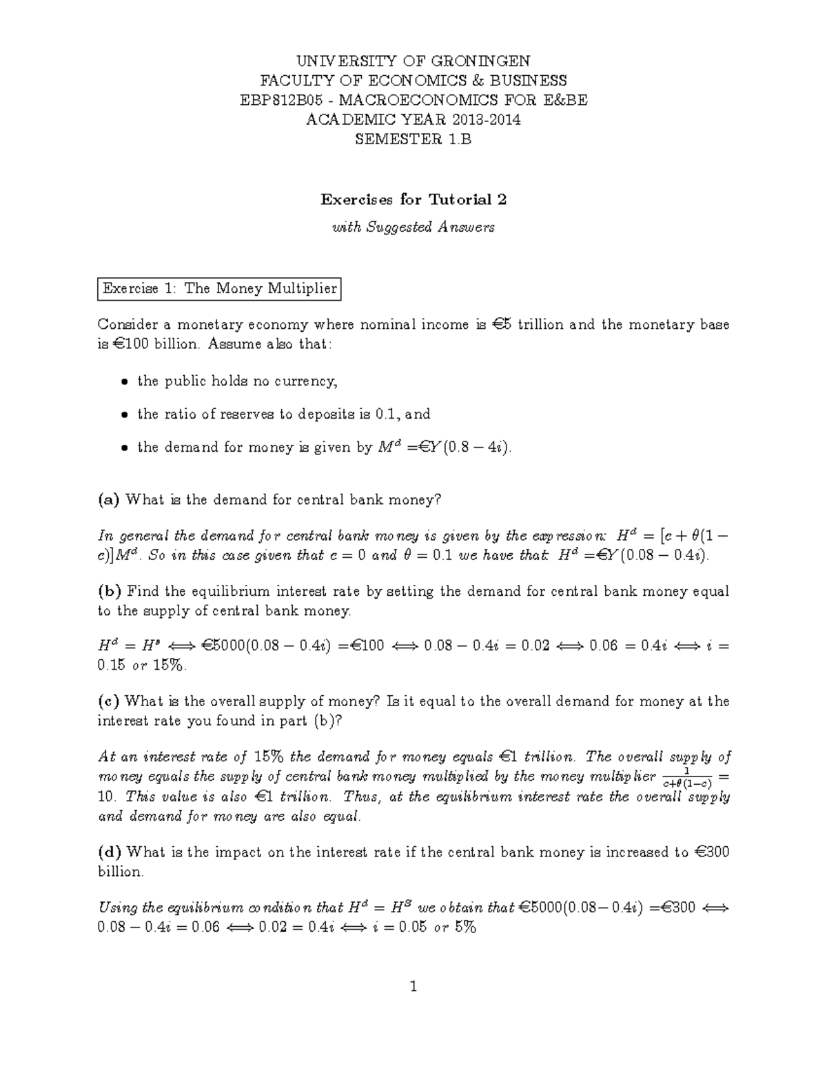 Compulsory declarations, questions and answers - Tutorial 2 - UNIVERSITY OF GRONINGEN FACULTY OF ...