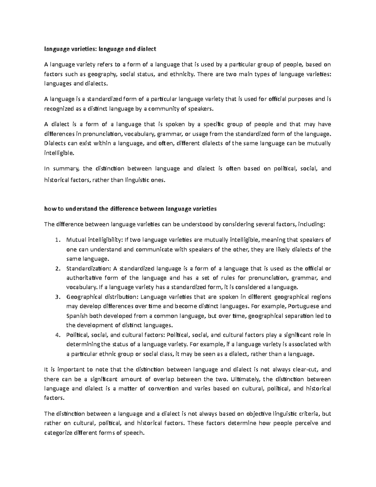 language and dialect - There are two main types of language varieties: languages and dialects. A ...