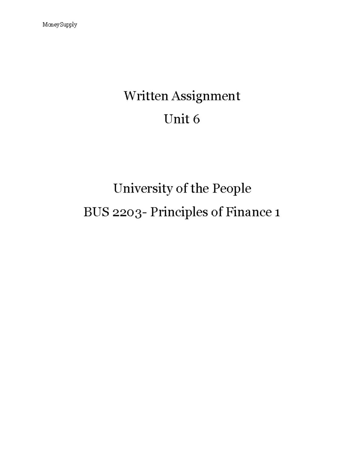 Unit 6 - It's about money supply and interest rates. - Written ...