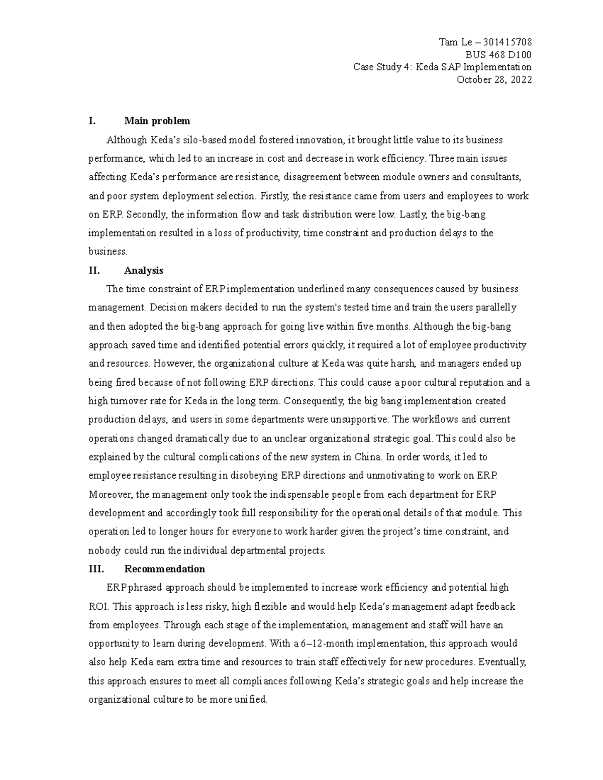 Case Study 4- Keda SAP - Main problem Although Keda’s silo-based model ...