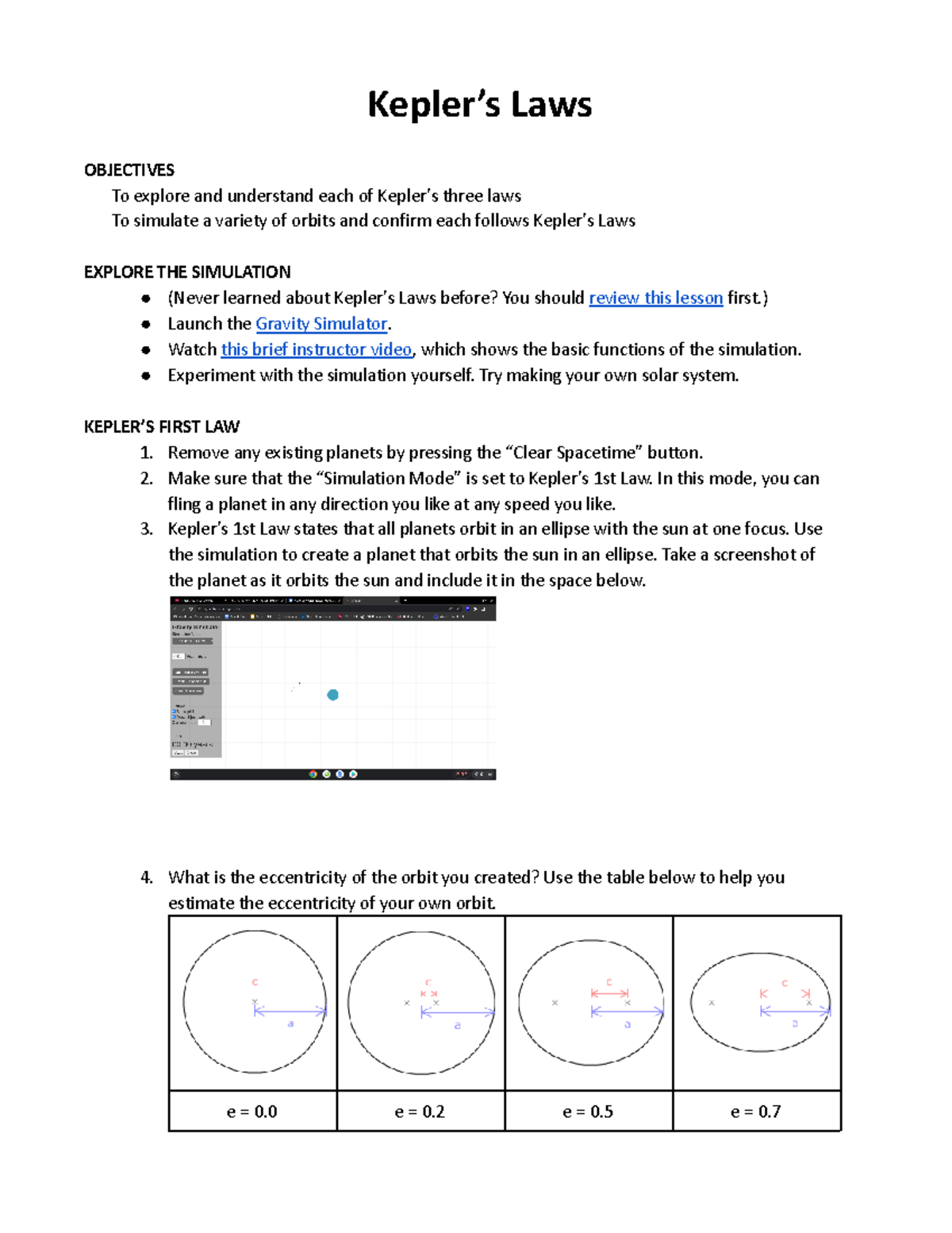 Copy of Kepler's Laws - Kepler’s Laws OBJECTIVES To explore and ...