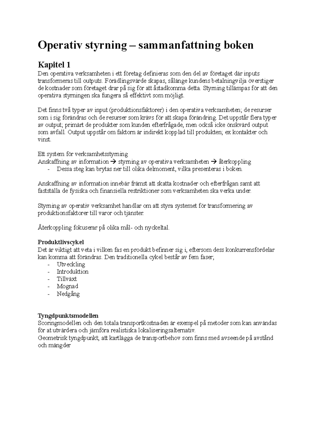 Operativ styrning sammanfattning boken - Operativ styrning – sammanfattning boken Kapitel 1 Den ...