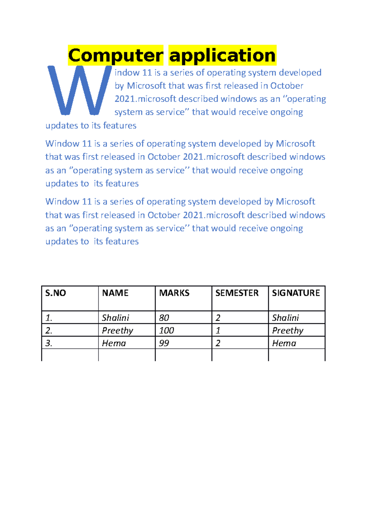 Computer application - Computer application indow 11 is a series of operating system developed ...