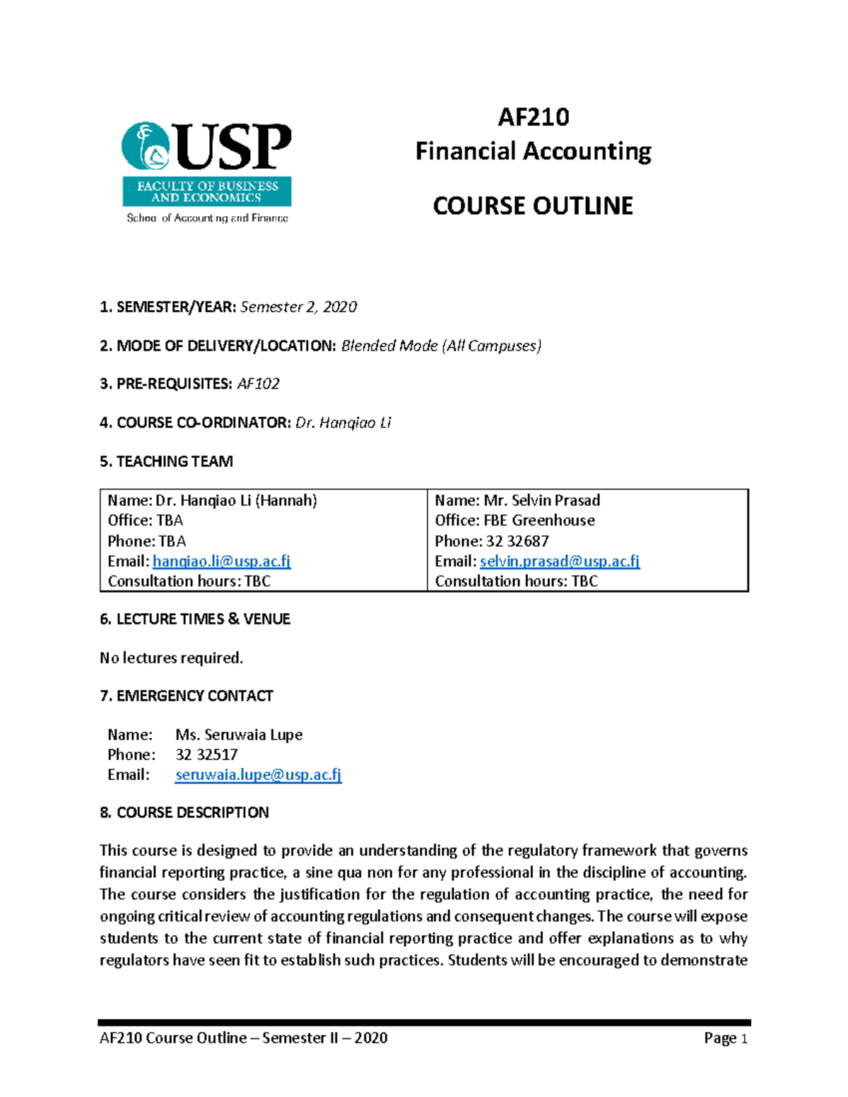 AF210 Course Outline Aug 2020 - AF Financial Accounting COURSE OUTLINE ...