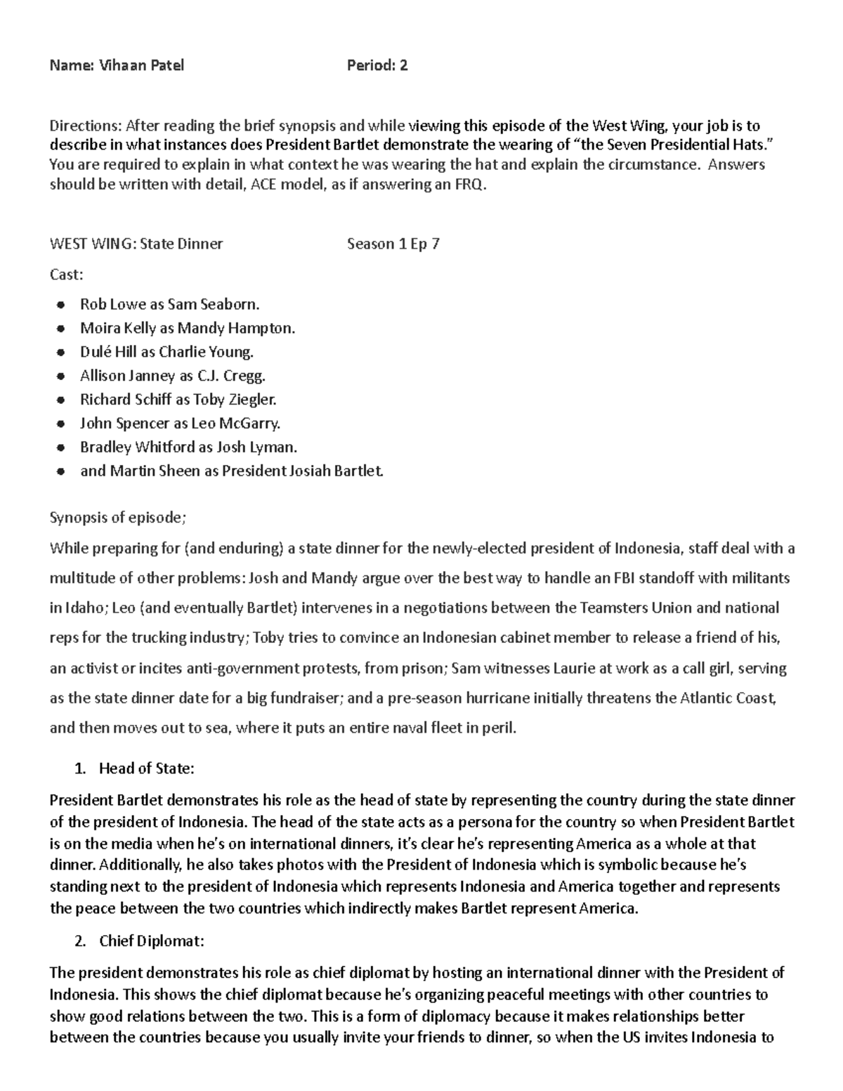 State dinner vihaan - a;dlkfj - Name: Vihaan Patel Period: 2 Directions ...