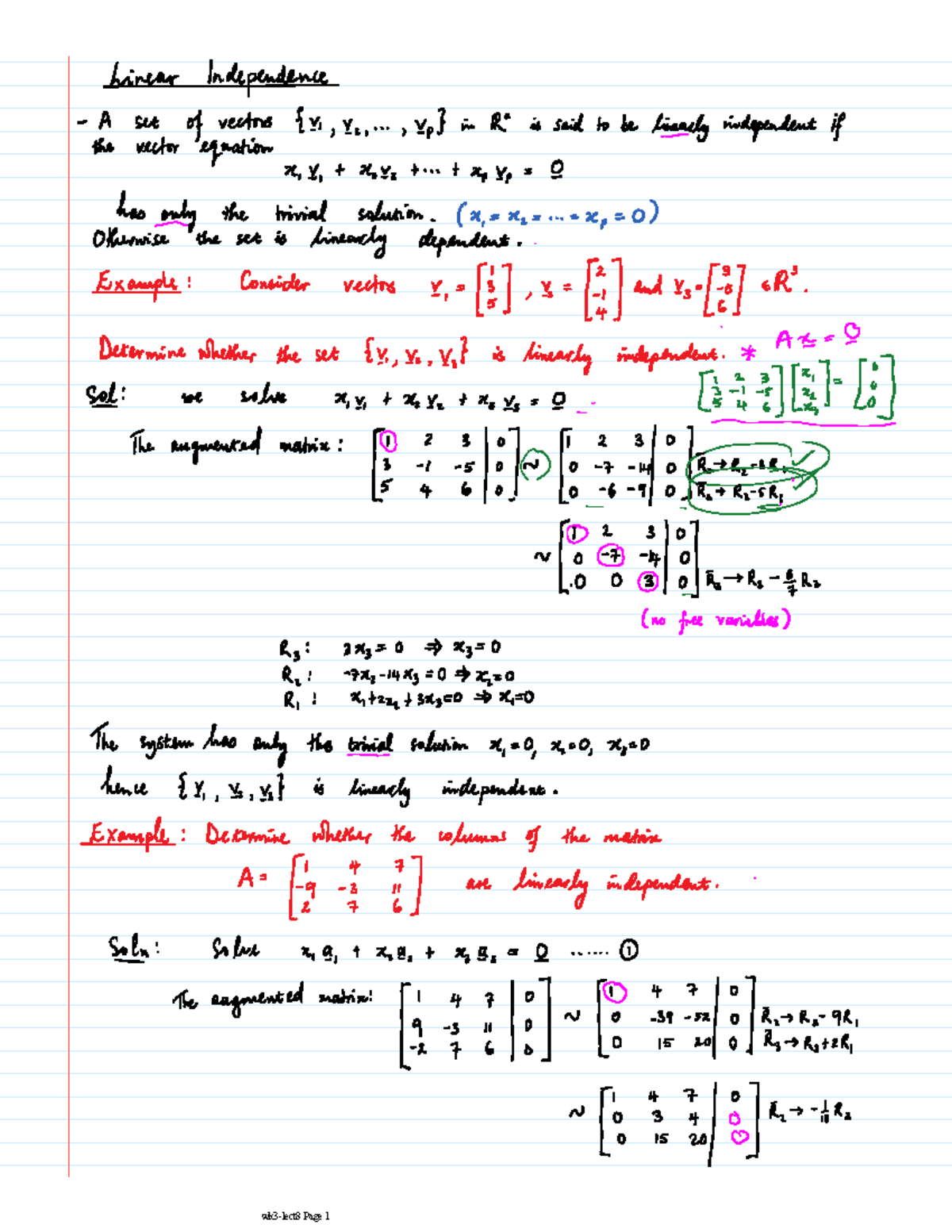 Lect 8 - Linear Independence A set of vectors V2, , in R is said to be linearly independent if ...