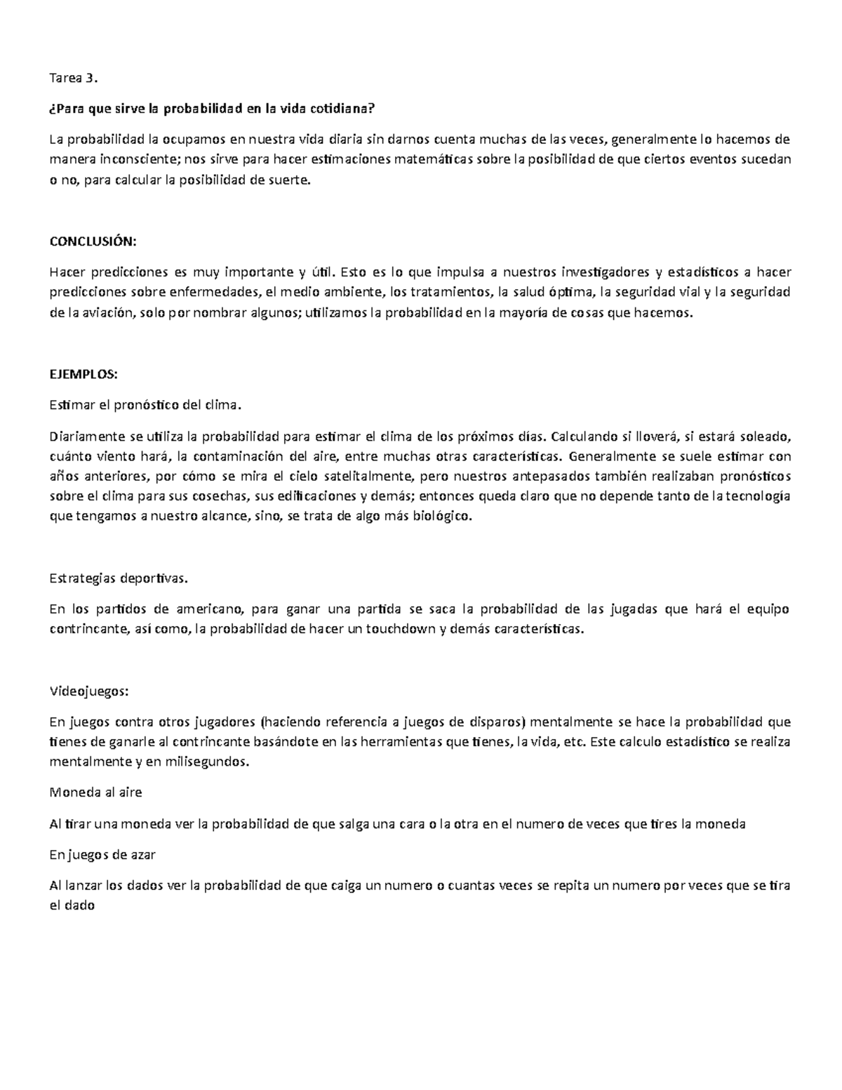 Comprobacion de lect - tarea - Tarea 3. ¿Para que sirve la probabilidad ...