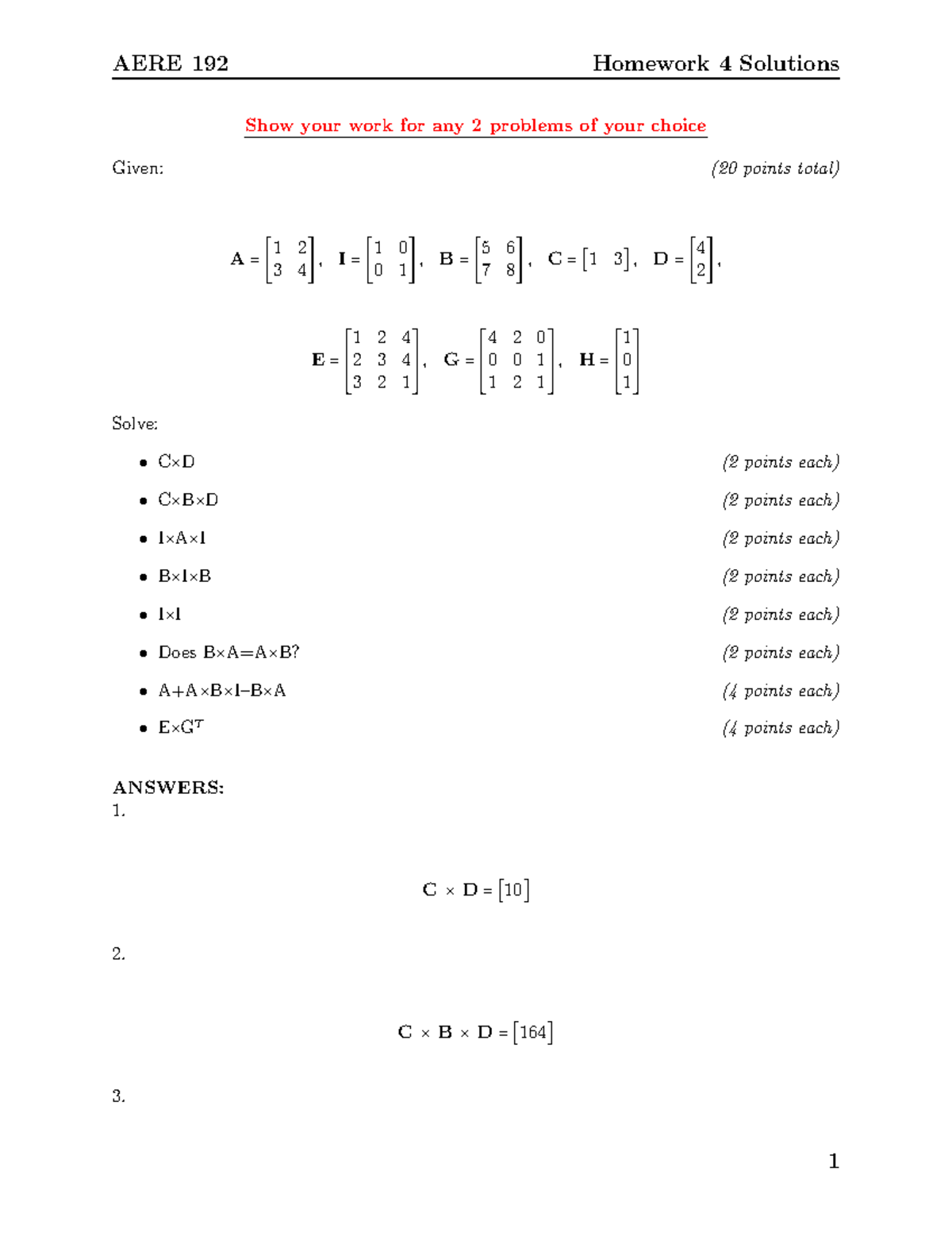 AERE 192 Homework 4 - AERE 192 Homework 4 Solutions Show your work for ...