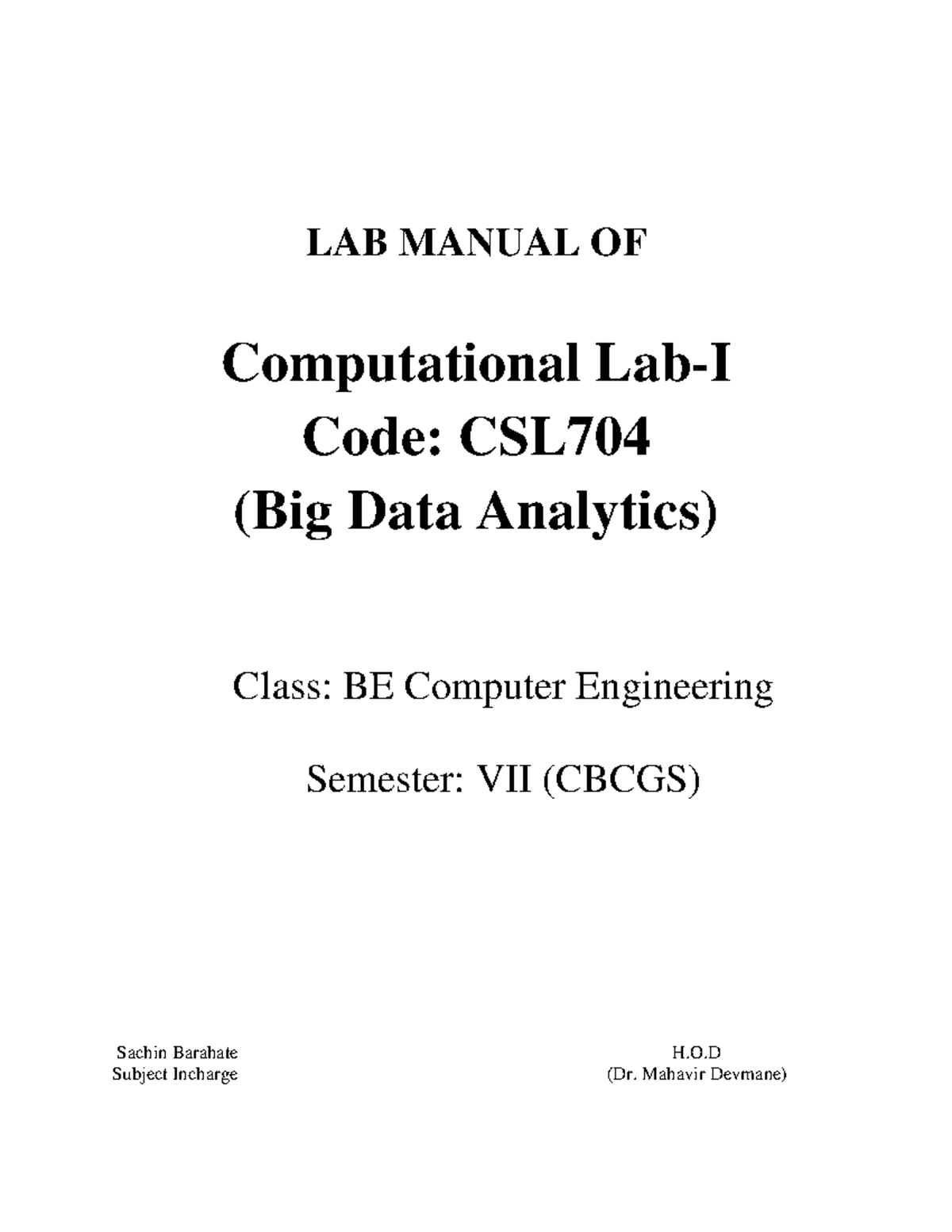Lab Manual BDA - LAB MANUAL OF Computational Lab-I Code: CSL (Big Data Analytics) Class: BE ...
