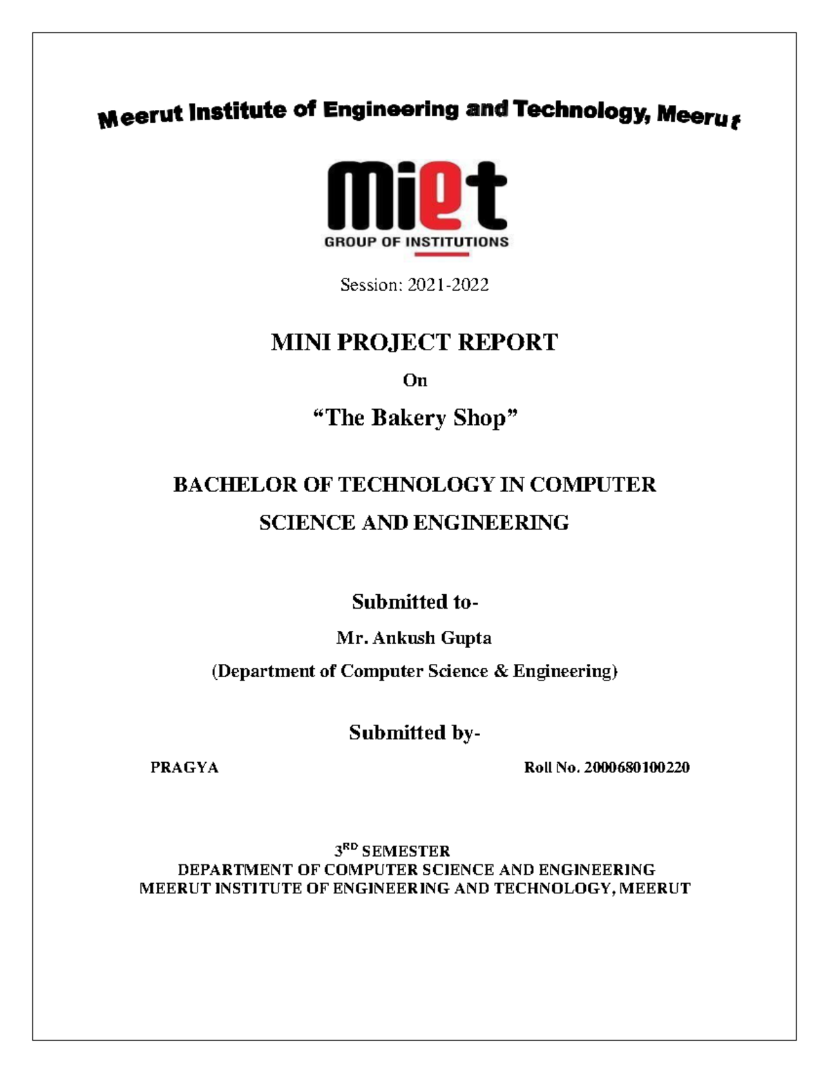 Bakery Report - Session: 2021 - 2022 MINI PROJECT REPORT On “The Bakery ...