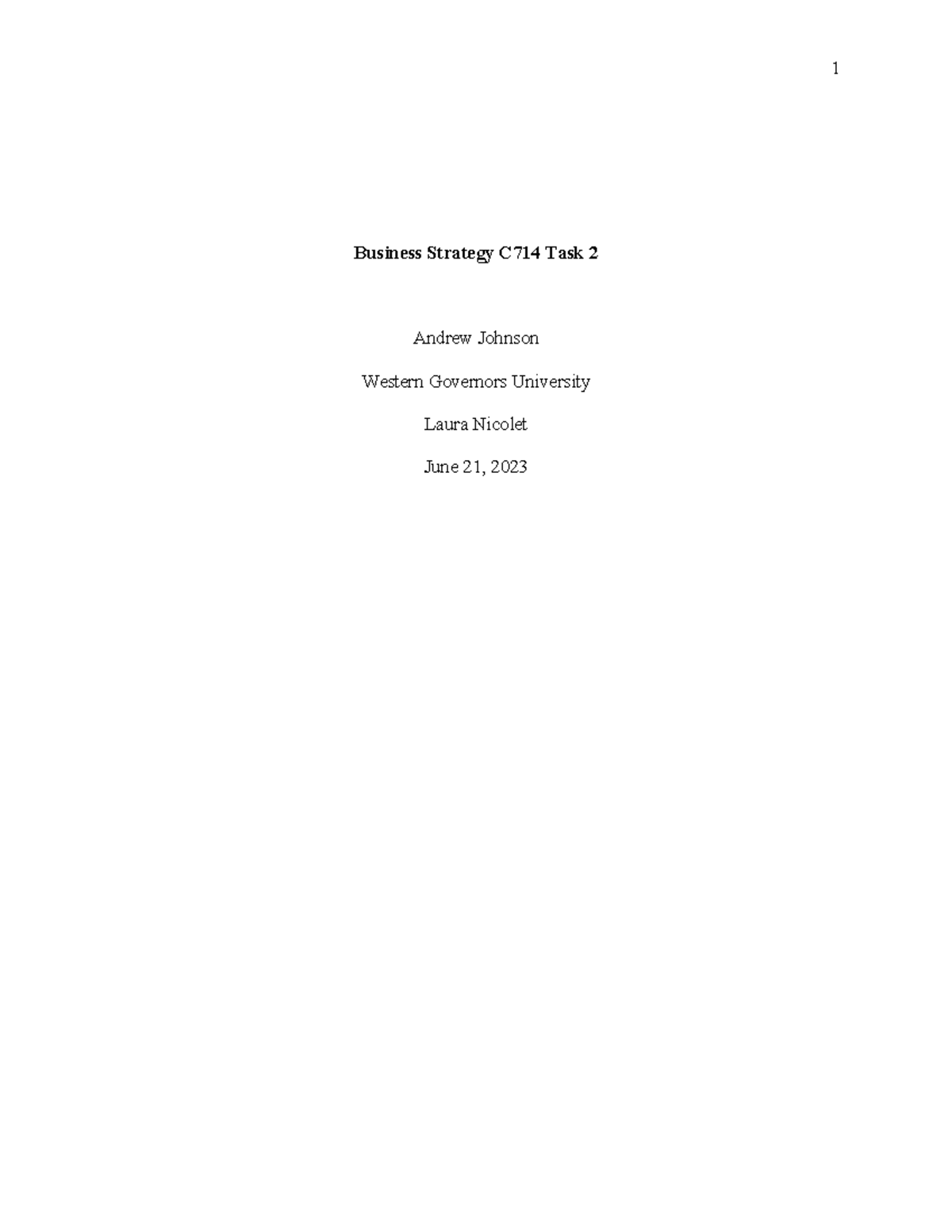 Business Strategy task 2 - Business Strategy C714 Task 2 Andrew Johnson ...