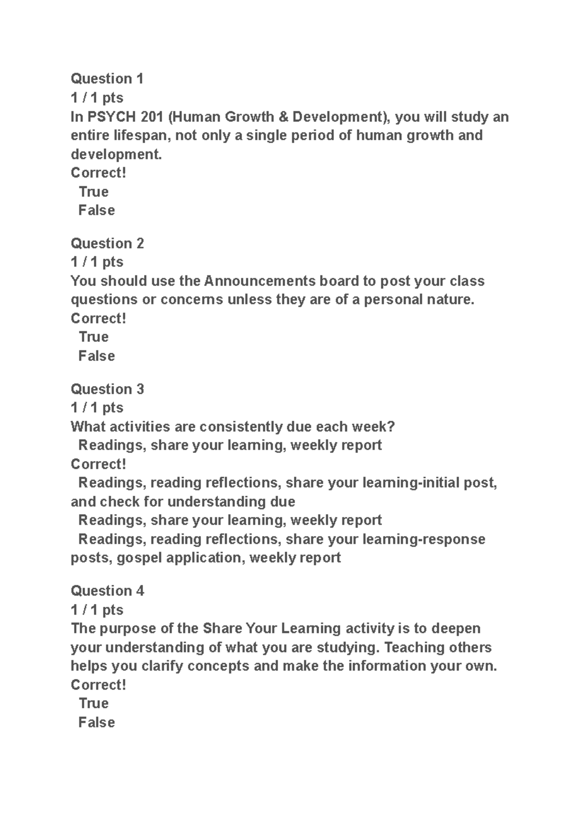 Syllabus QUIZ - Question 1 1 / 1 pts In PSYCH 201 (Human Growth ...