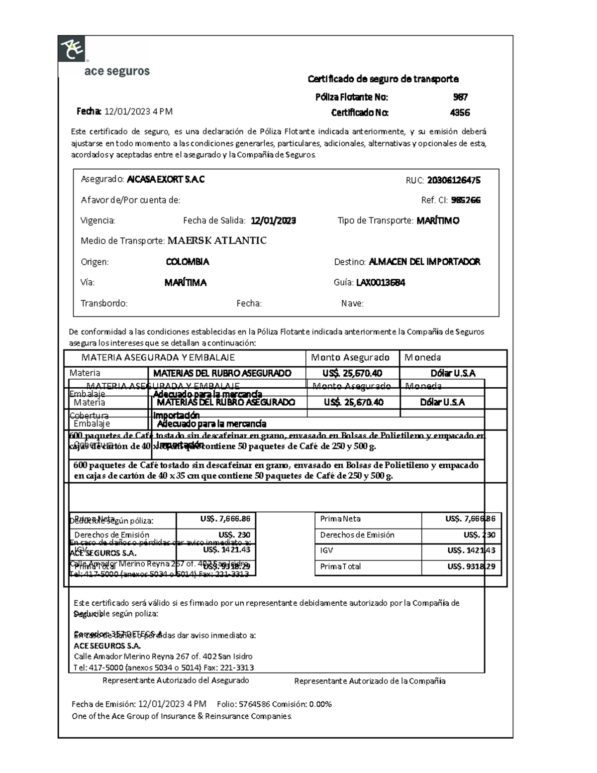 Poliza DE Seguros EC2 - IMPORTANTE - MATERIA ASEGURADA Y EMBALAJE Monto ...