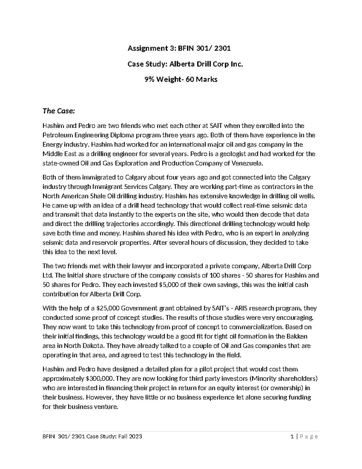 Bfin 301 Assignment 3 Fall 2023 - Assignment 3: BFIN 301/ 2301 Case Study: Alberta Drill Corp ...