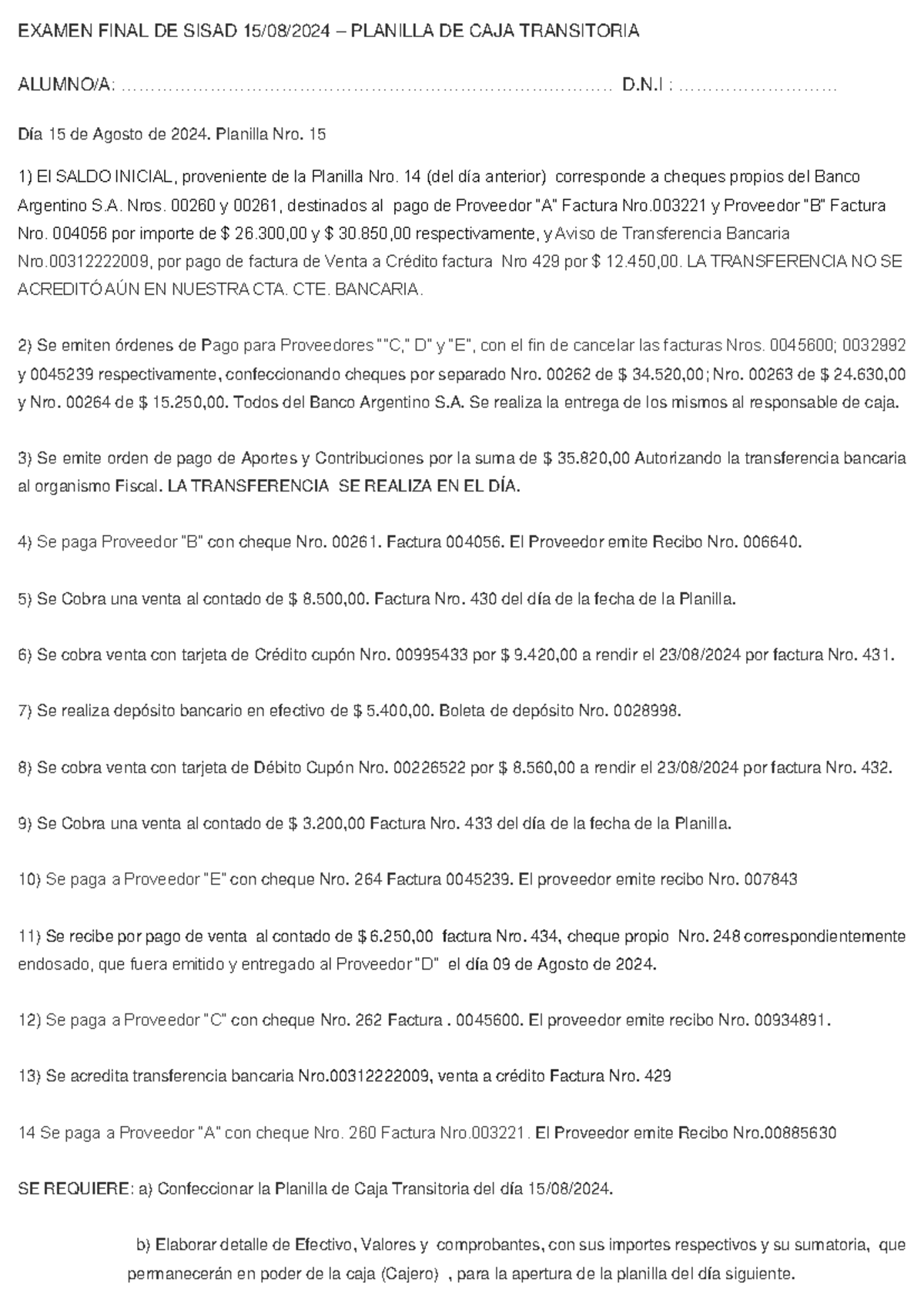 Examen Final 15-08-2024 Plla. de Caja - EXAMEN FINAL DE SISAD 15 /08 ...