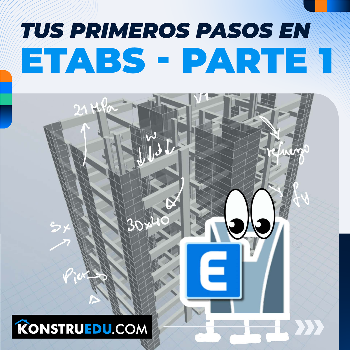 Tus Primeros Pasos En Etabs Parte 1 - ETABS - PARTE 1 TUS PRIMEROS PASOS EN ESTRUCTURA A MODELAR ...