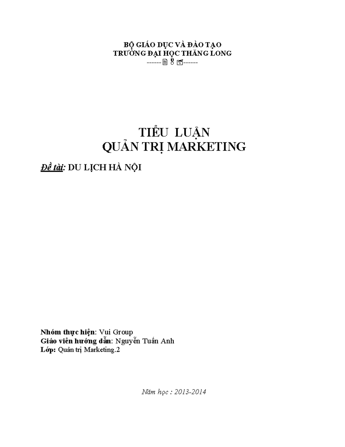 [123doc] - tieu-luan-quan-tri-marketing-du-lich-ha-noi - BỘ GIÁO DỤC VÀ ĐÀO TẠO TRƯỜNG ĐẠI HỌC ...