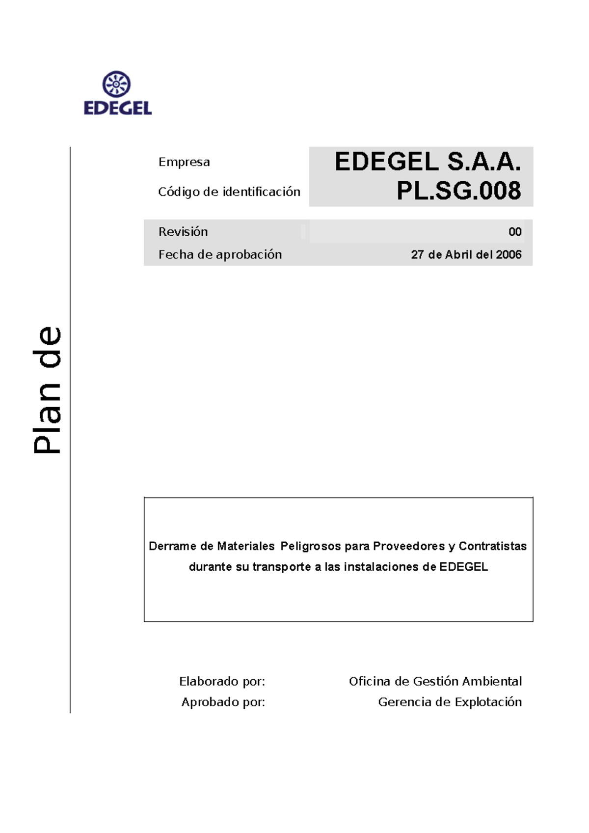 PL.SG.008 Derrames Líquidos Contaminantes y Peligrosos - Empresa EDEGEL ...