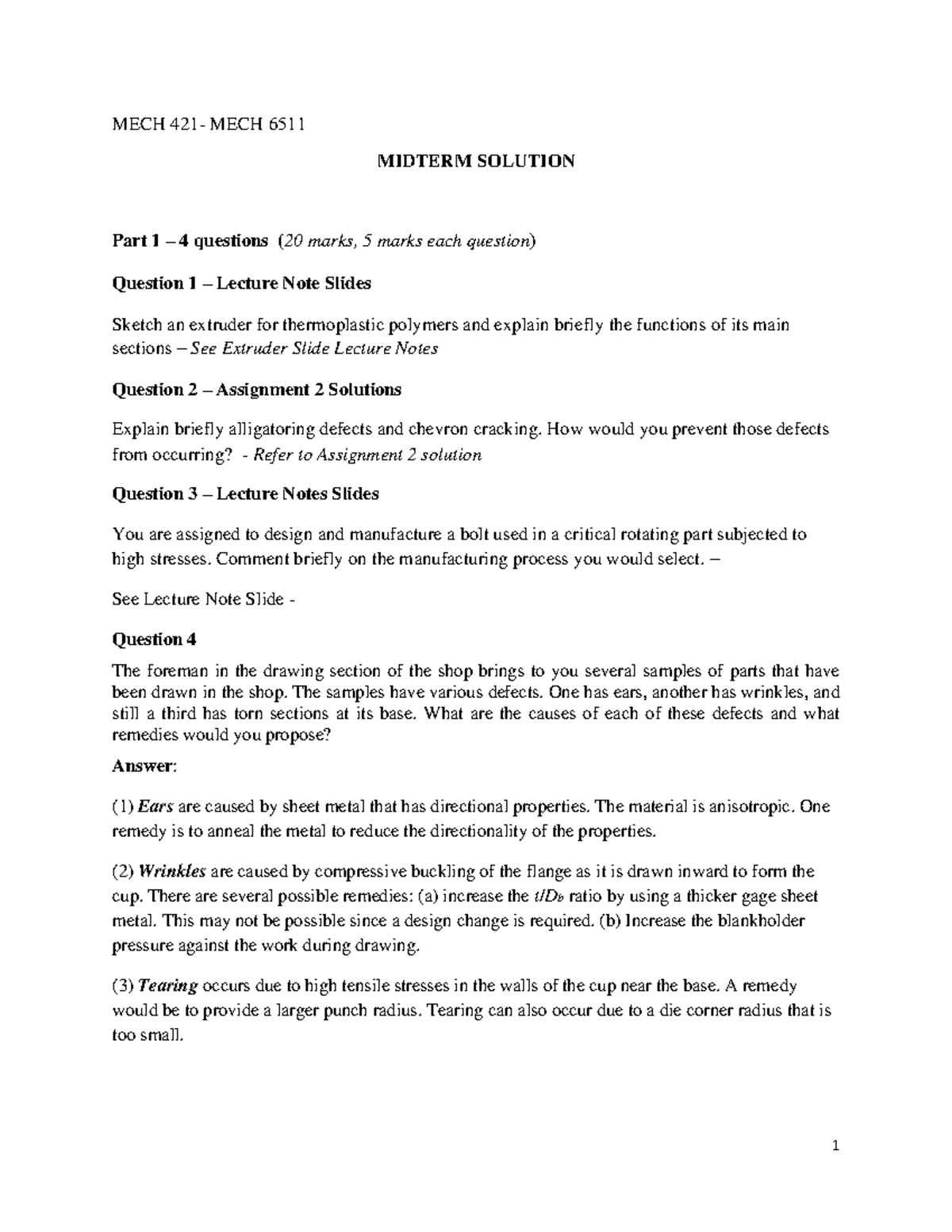 Midterm sol - MECH 421- MECH 6511 MIDTERM SOLUTION Part 1 – 4 questions ( 20 marks, 5 marks each ...