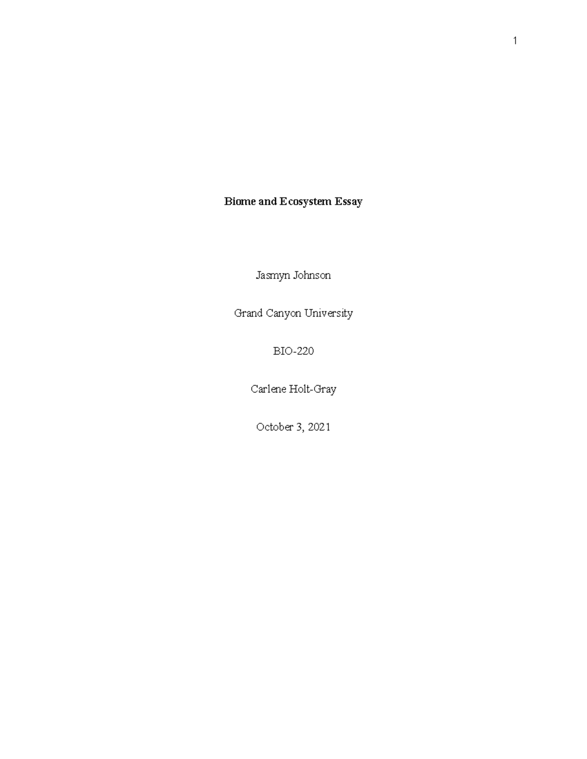 Biome and Ecosystem Essay - Biome and Ecosystem Essay Jasmyn Johnson ...