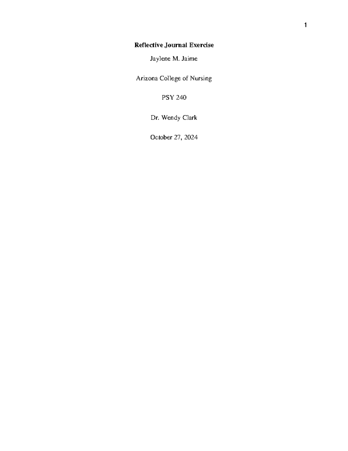 Reflective Journal Exercise - 1 Reflective Journal Exercise Jaylene M ...