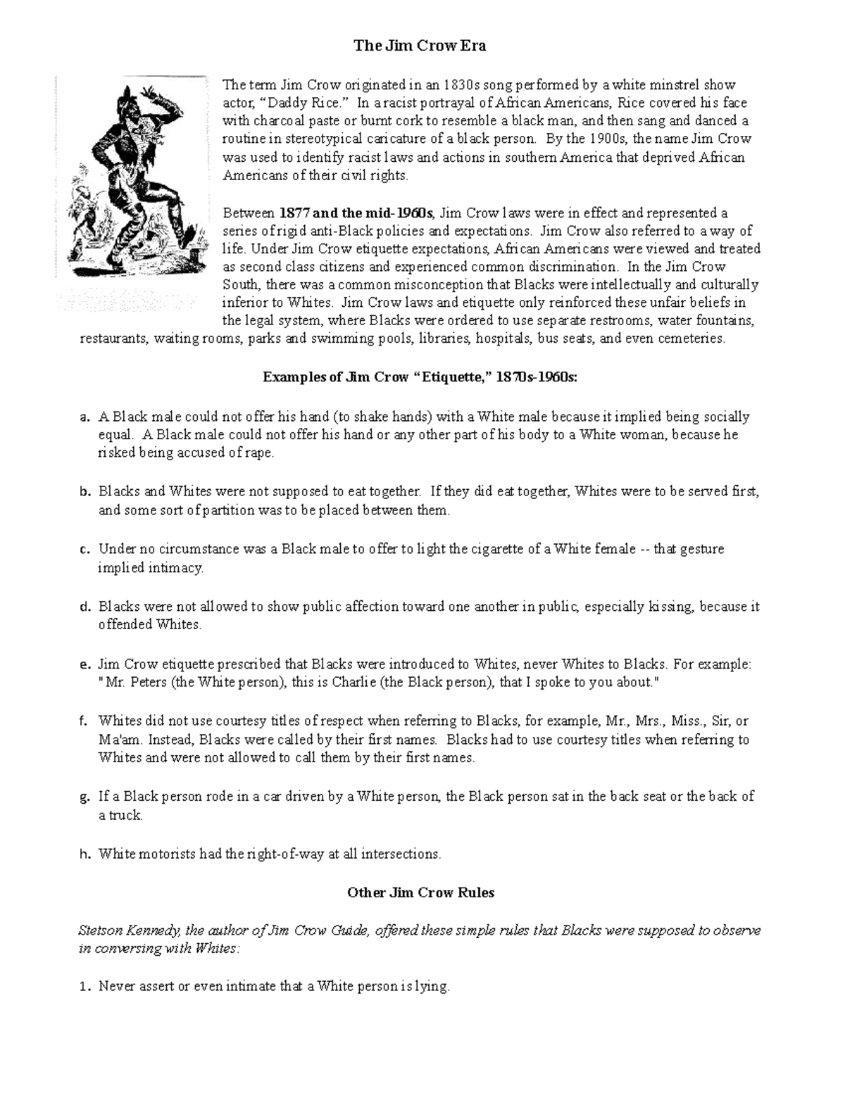 Segregation Warm-Up - The Jim Crow Era The term Jim Crow originated in ...