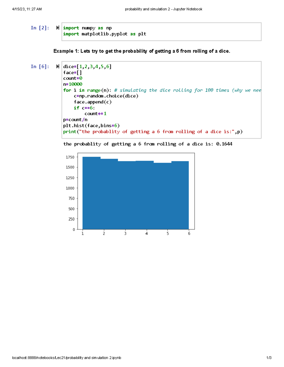 Probability and simulation 2 - Jupyter Notebook - 4/15/23, 11:27 AM probability and simulation 2 ...