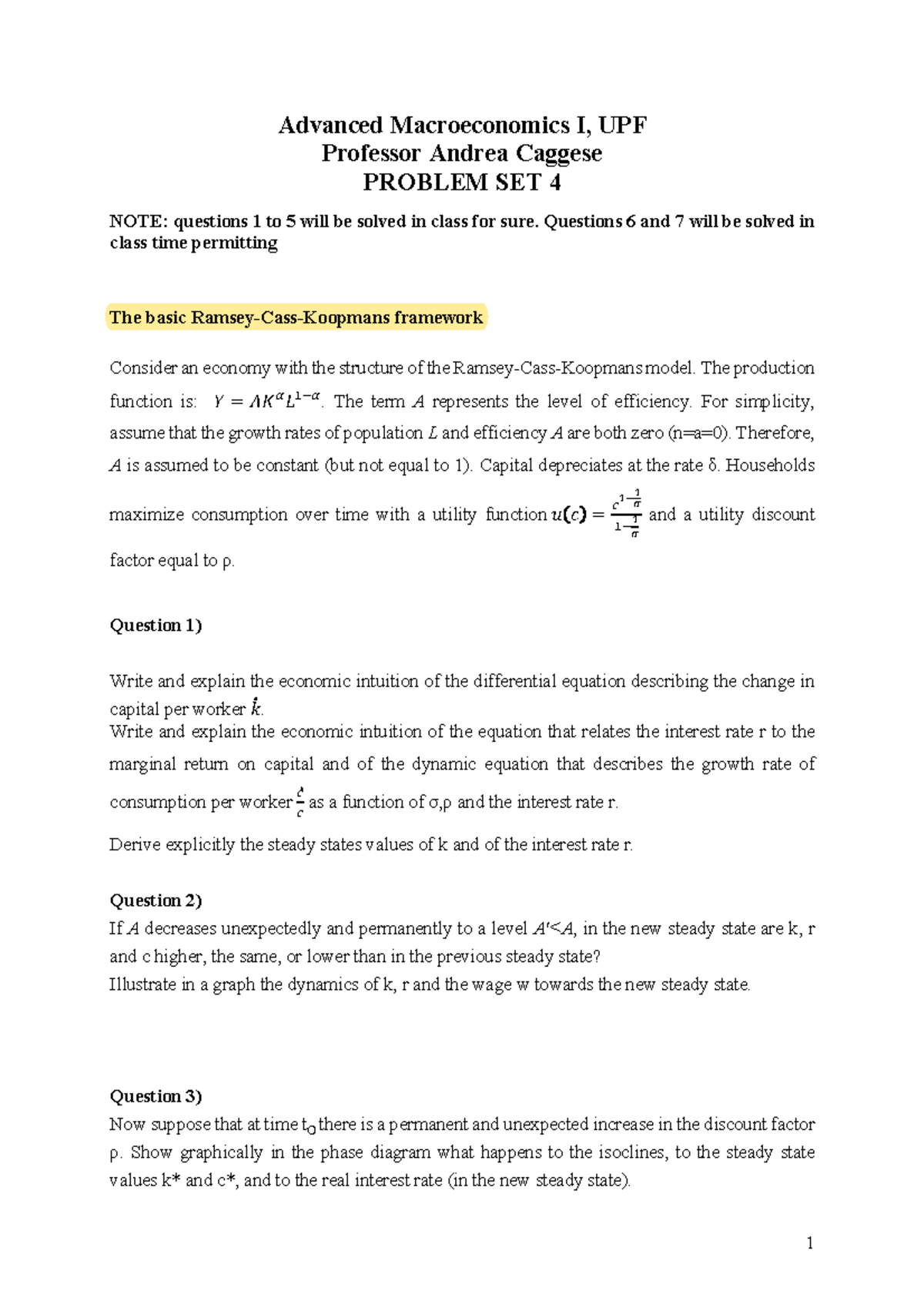 Macro-Problem set 4 2020 - 1 Advanced Macroeconomics I, UPF Professor Andrea Caggese PROBLEM SET ...