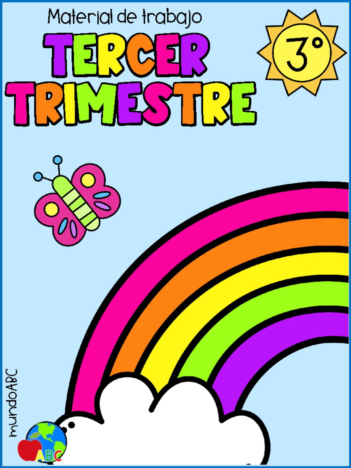 3°🦋♾️Trimestre 3 Mundo ABC - Tercer trimestre Material de trabajo 3 ...