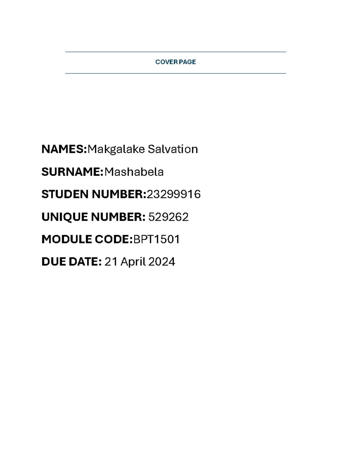 BPT Assignment 2 - COVER PAGE NAMES:Makgalake Salvation SURNAME ...