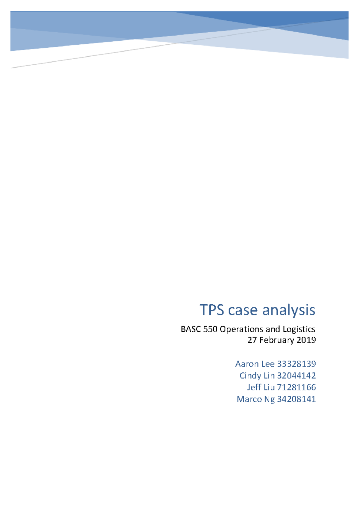 BASC 550 TPS Case Analysis - TPS case analysis BASC 550 Operations and ...