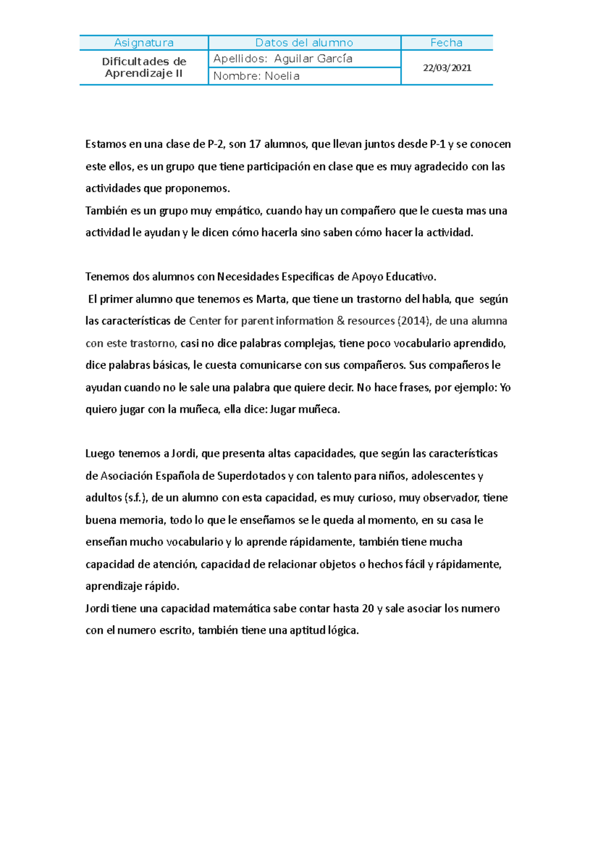 DA2 actividad 1 - Asignatura Datos del alumno Fecha Dificultades de Aprendizaje II Apellidos ...