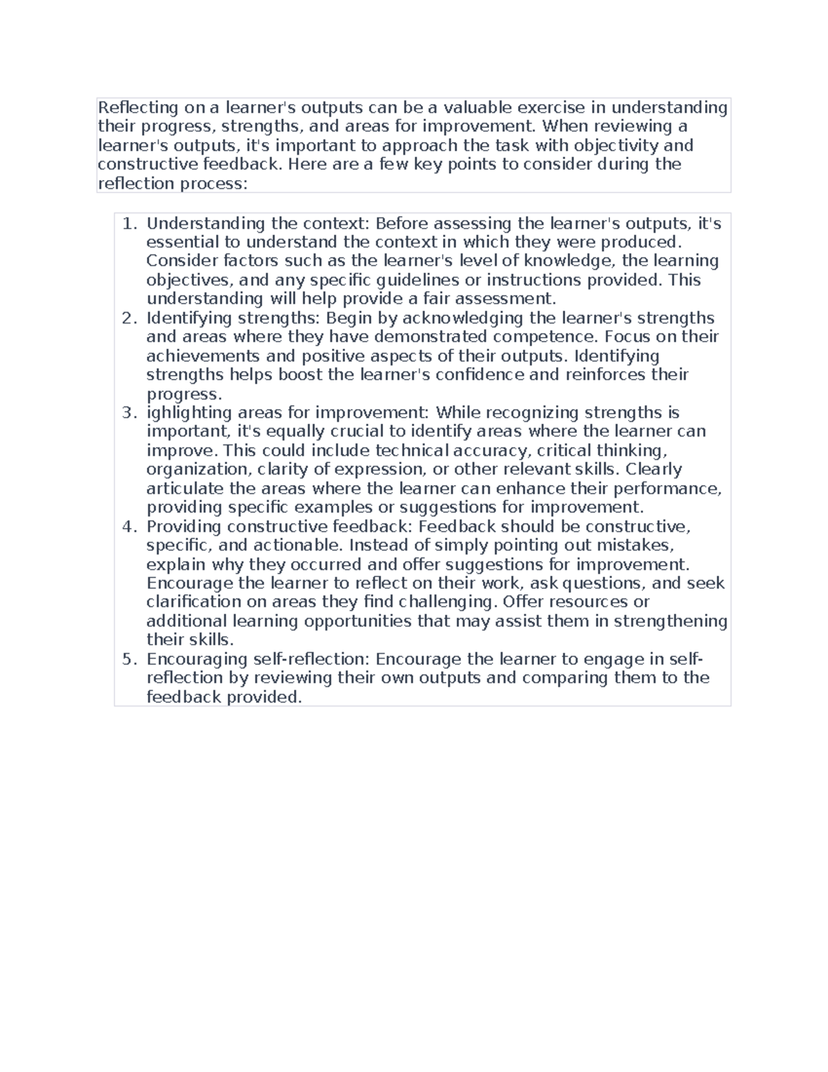 Reflecting on a learner - When reviewing a learner's outputs, it's ...