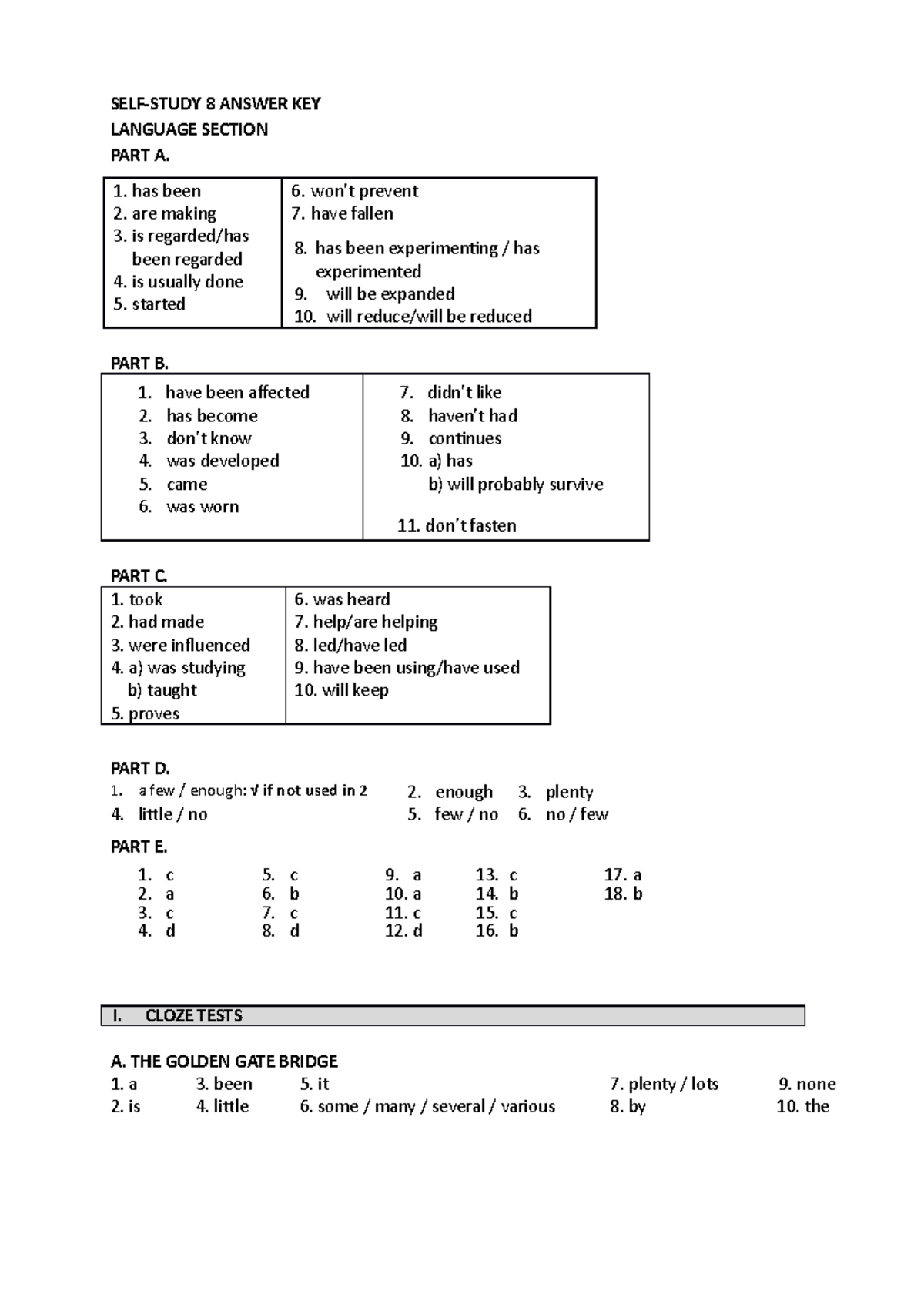 SS8. Answer KEY - SELF-STUDY 8 ANSWER KEY LANGUAGE SECTION PART A. has ...