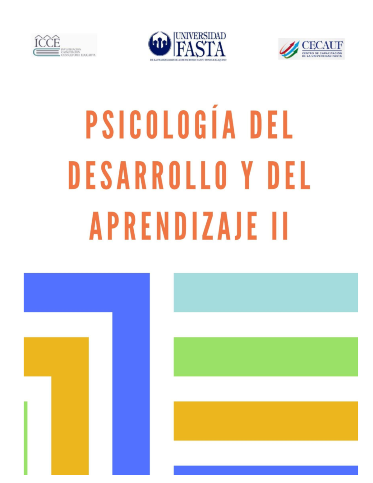 Módulo Psicología del Desarrollo y del Aprendizaje ll - INTRODUCCIÓN El propósito general módulo ...