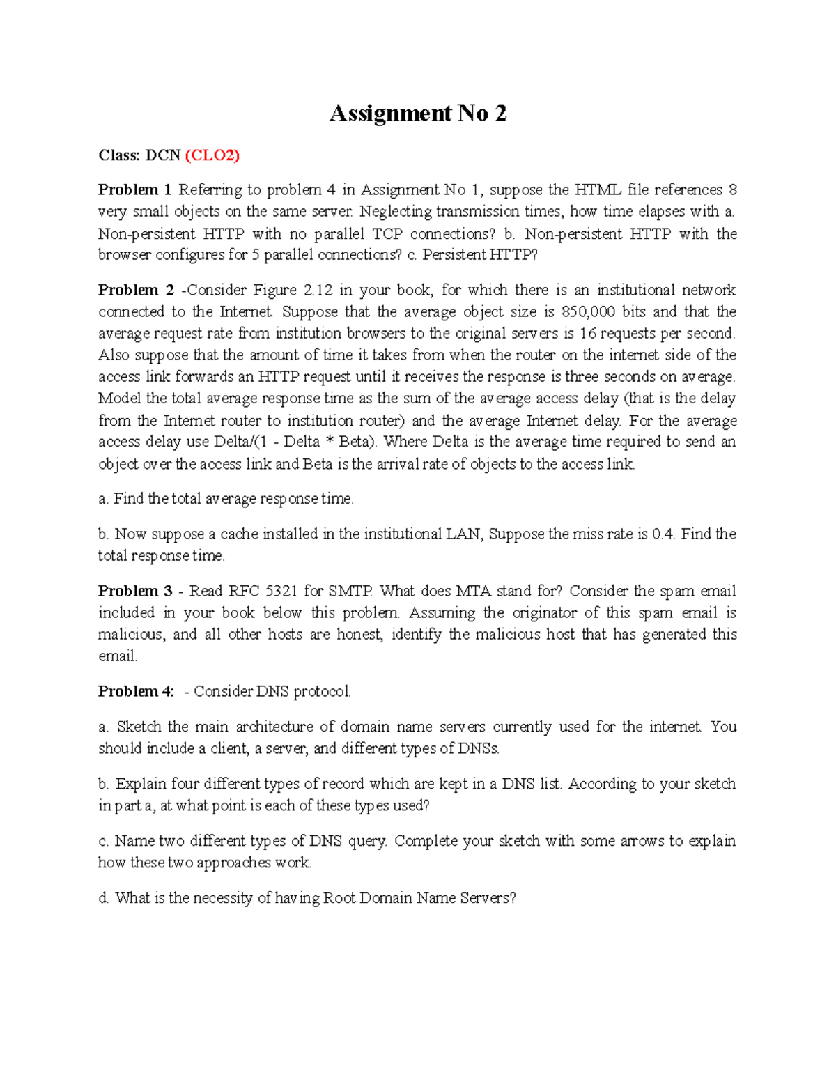 Assignment No 2 DCN - Assignment No 2 Class: DCN (CLO2) Problem 1 Referring to problem 4 in ...