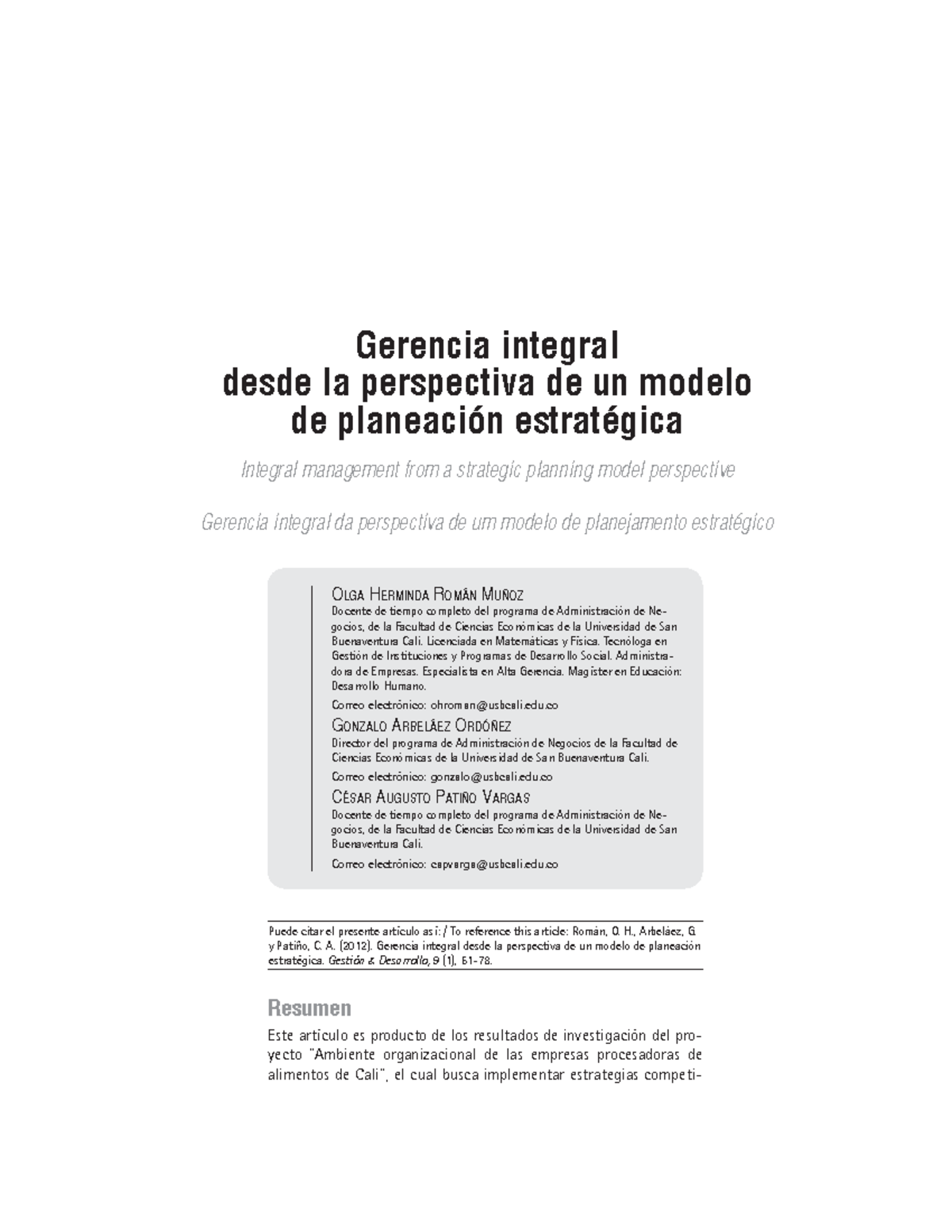 Gerencia integral - Integral management from a strategic planning model ...