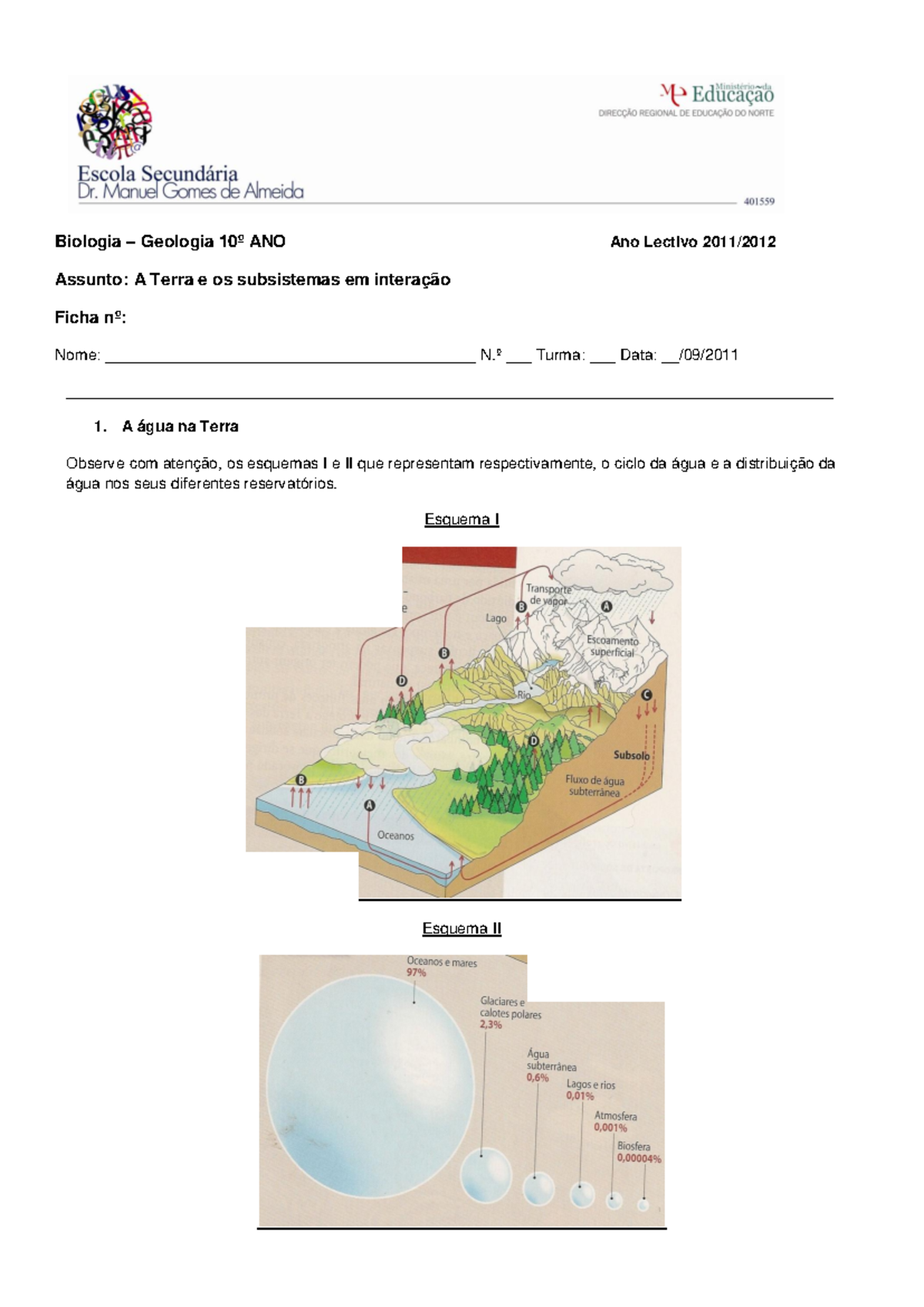 Ficha subsistemas 10 2011 12 - Biologia – Geologia 10º ANO Ano Lectivo 2011/ Assunto: A Terra e ...