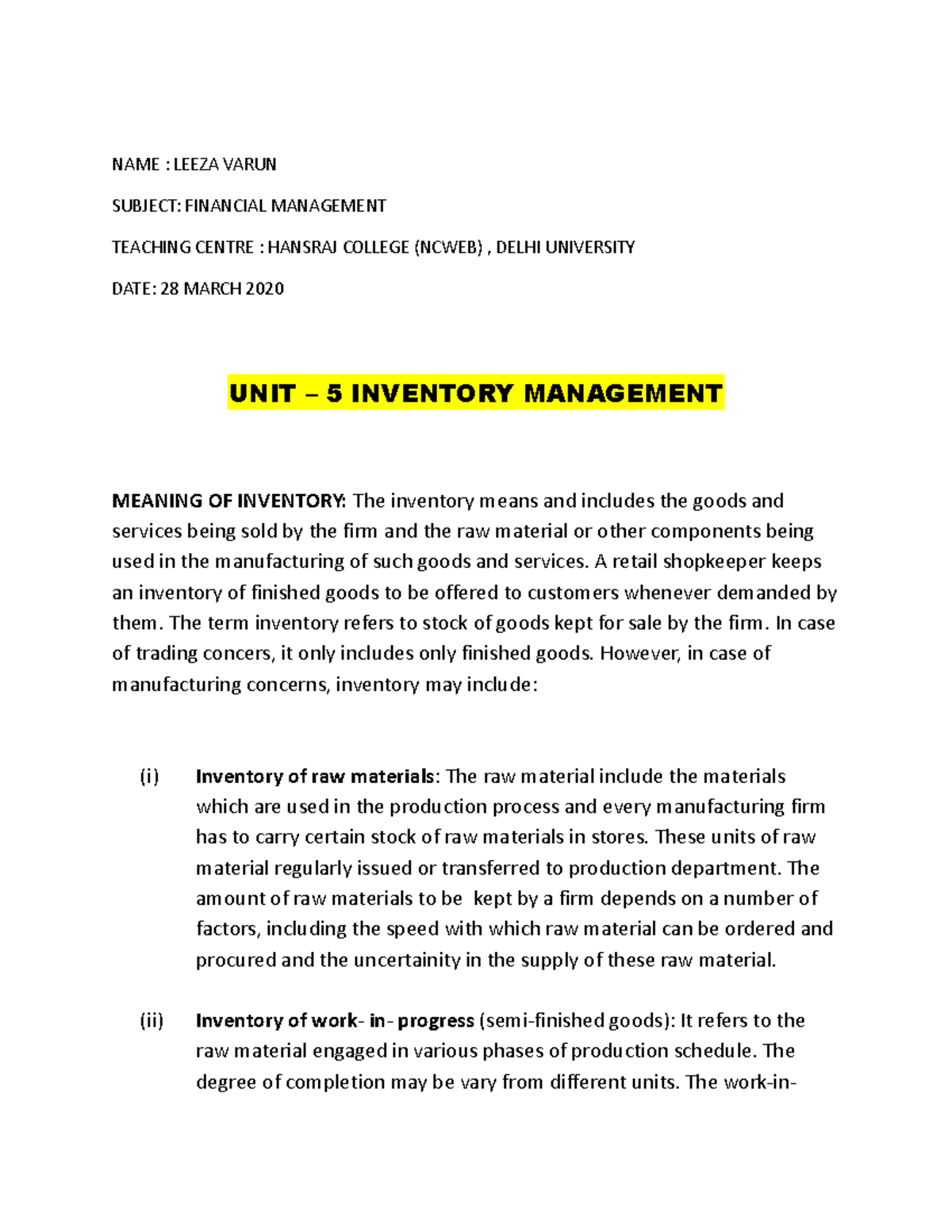 UNIT 5 inventory Management 1 - NAME : LEEZA VARUN SUBJECT: FINANCIAL MANAGEMENT TEACHING CENTRE ...