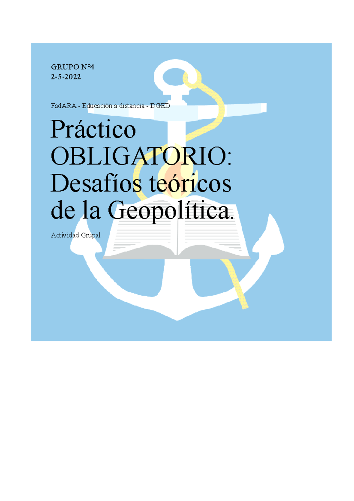 TP 1 Grupal GEOPOLITICA SOBRE CONCEPTOS BÁSICOS - GRUPO N° 2-5- FadARA ...
