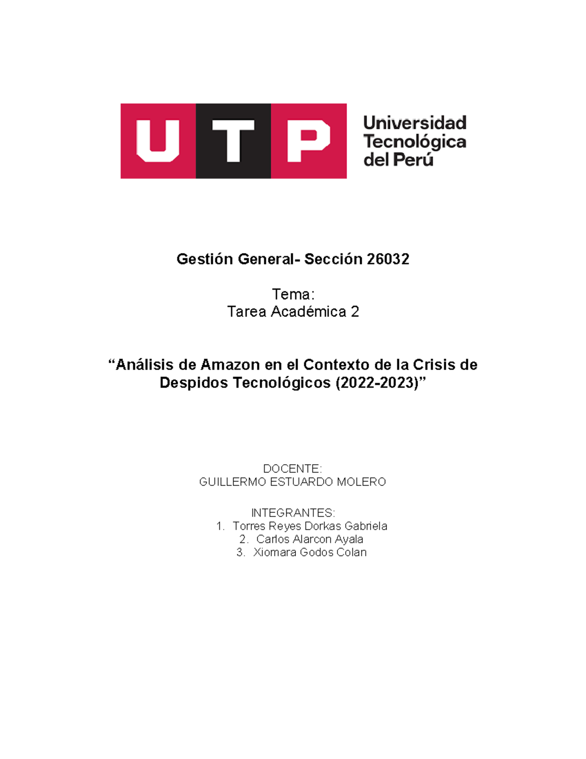 Caso Amazon TA2 - Gestión General- Sección 26032 Tema: Tarea Académica 2 “Análisis de Amazon en ...