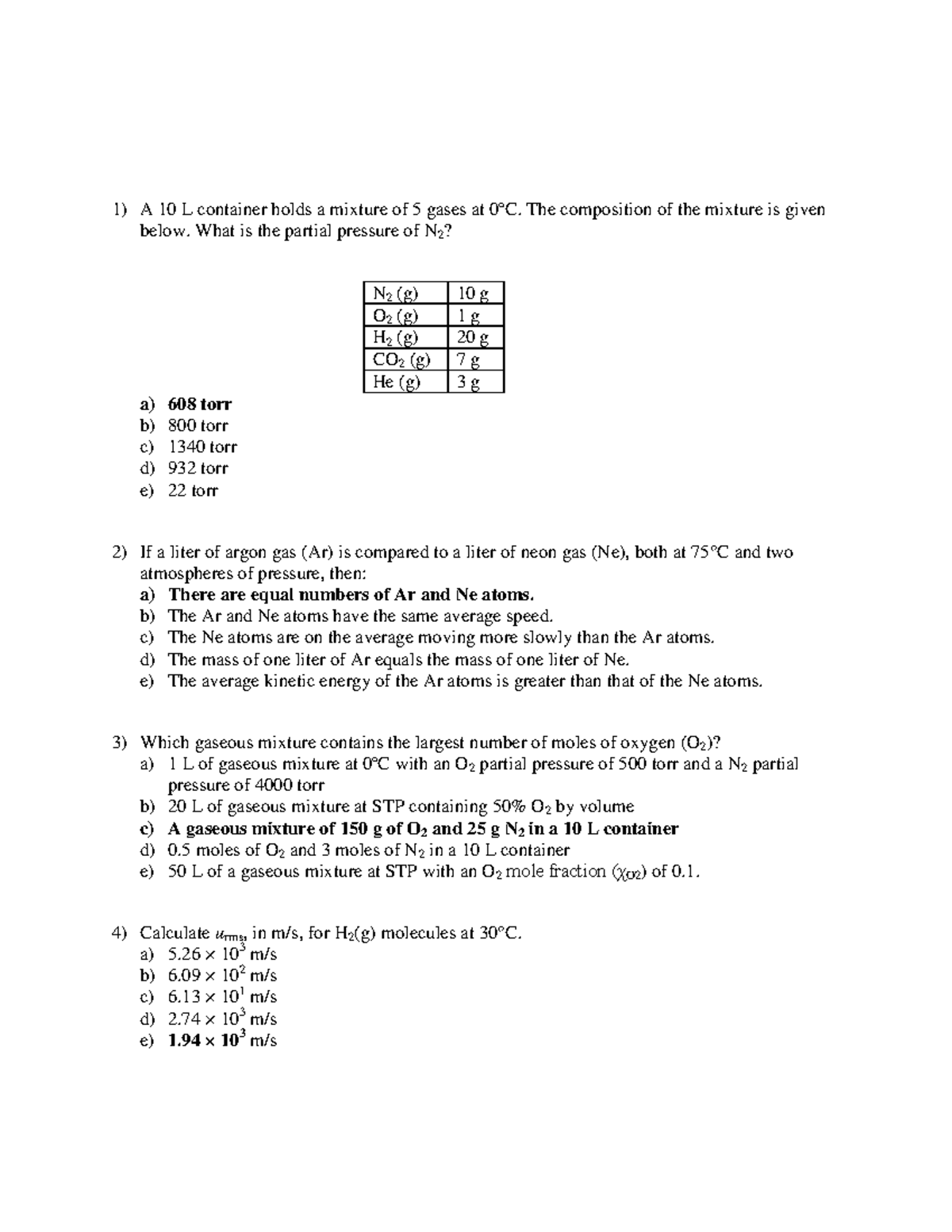 Final exam, questions - 1) A 10 L container holds a mixture of 5 gases ...