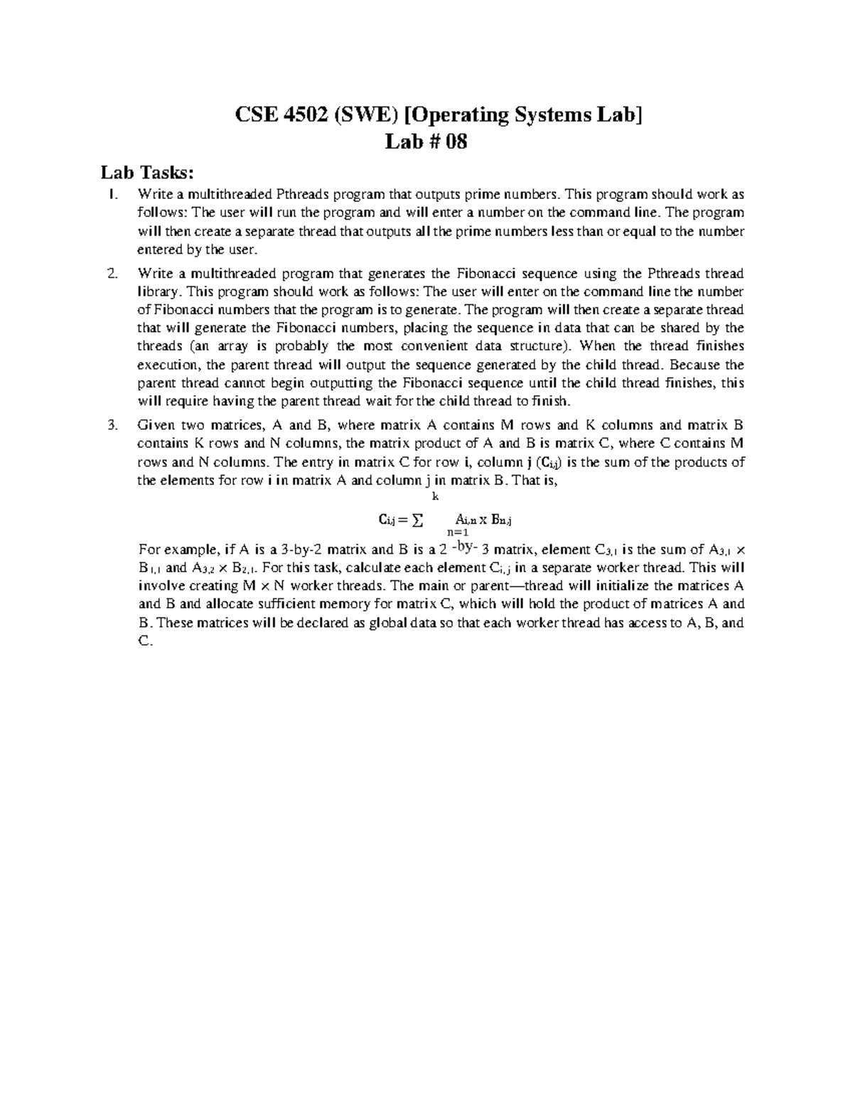 Thread Creation - CSE 4502 (SWE) [Operating Systems Lab] Lab # 08 Lab Tasks: Write a ...