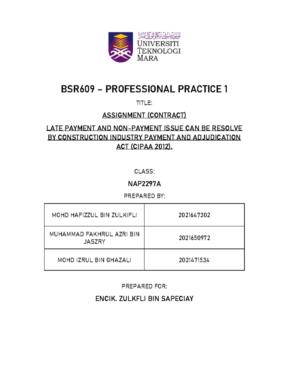 BSR609 – Professional Practice 1 Assigment 1 - BSR609 – PROFESSIONAL PRACTICE 1 TITLE ...