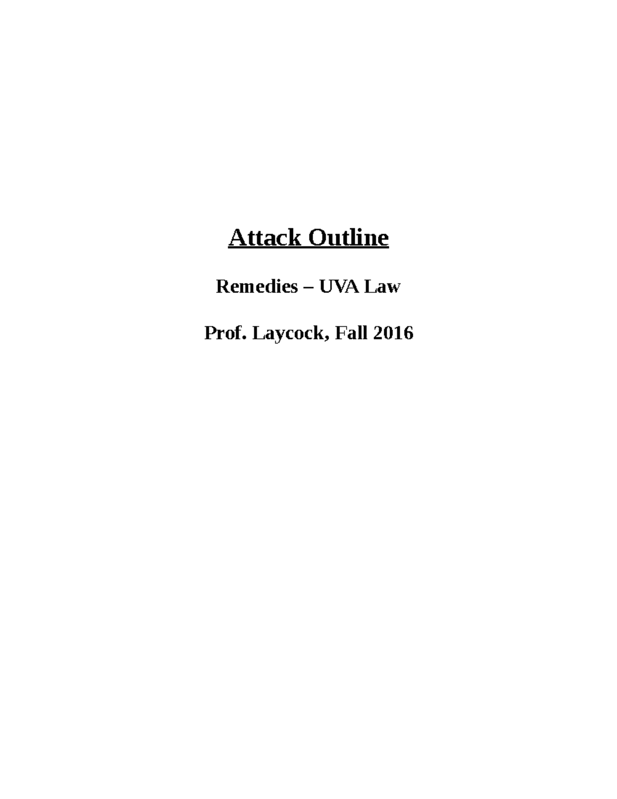 Remedies Attack sample - Attack Outline Remedies – UVA Law Prof ...